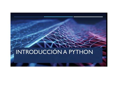 Introduccion A Phyton Phyotn IntroducciÓna Python IntroducciÓn Python Fue Concebido A