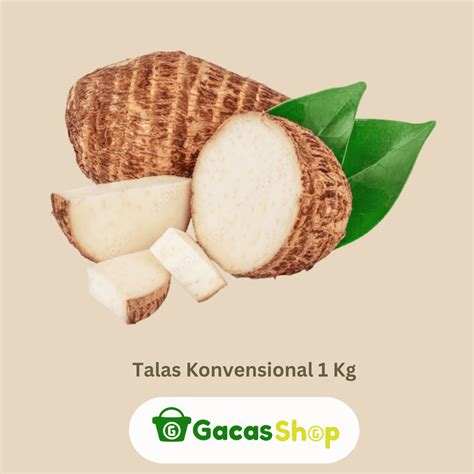Talas Bogor 1kg Gacasshop
