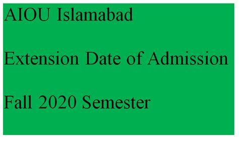 AIOU Extension Date Of Admission Fall 2020 Semester Galaxy World