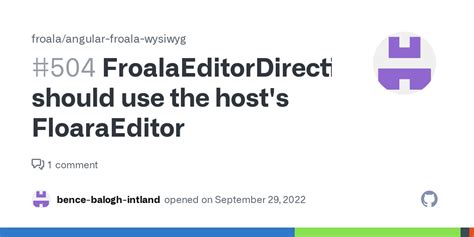 Froalaeditordirective Should Use The Hosts Floaraeditor · Issue 504