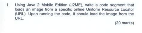 Solved Using Java Mobile Edition J Me Write A Code Chegg