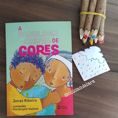 COISAS DA LARA Resenha Por Lara A Fabulosa Chuva De Cores