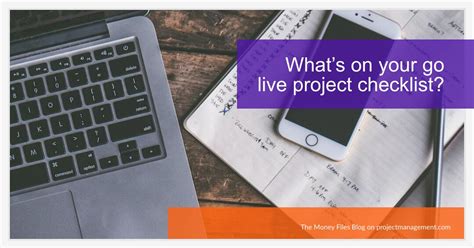 ProjectManagement Com Whats On Your Go Live Project Checklist