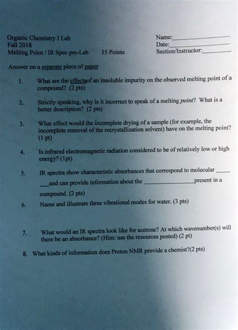 SOLVED Organic Chemistry Lab Fall 2018 Melting Point IR Spec Pre Lab