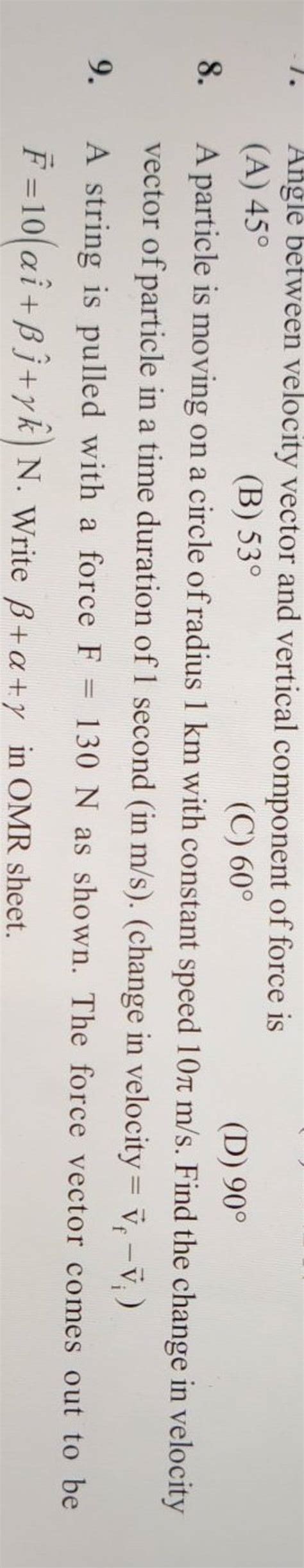 Angle Between Velocity Vector And Vertical Component Of Force Is Filo
