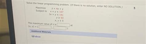 Solved Solve The Linear Programming Problem If There Is No Chegg