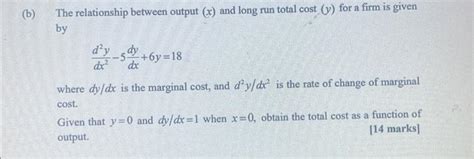 Solved B The Relationship Between Output X And Long Run