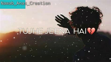 Bhula Dena Mujhe Hai Alvida Tujhe ¡new Whatsapp Status¡2019 Youtube