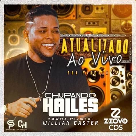 CHUPANDO HALLES PROMOCIONAL DE SETEMBRO PRA PAREDÃO 2 0 AO VIVO