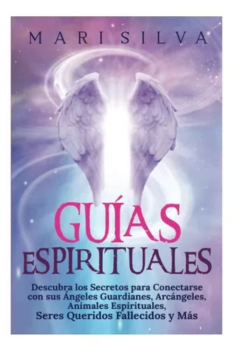 Libro Guías Espirituales Descubra Los Secretos Para Con Y Cuotas