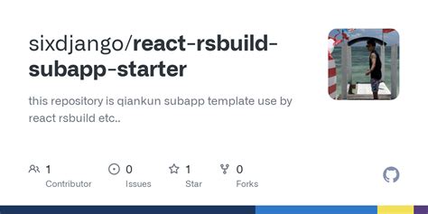 GitHub Sixdjango React Rsbuild Subapp Starter This Repository Is