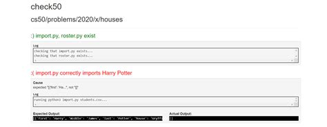 Pset7 Pset 7 Houses Import Seems To Work But Check50 Doesn´t Agree