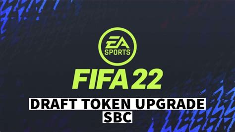 How To Complete The Draft Token Upgrade SBC In FIFA 22 22 May