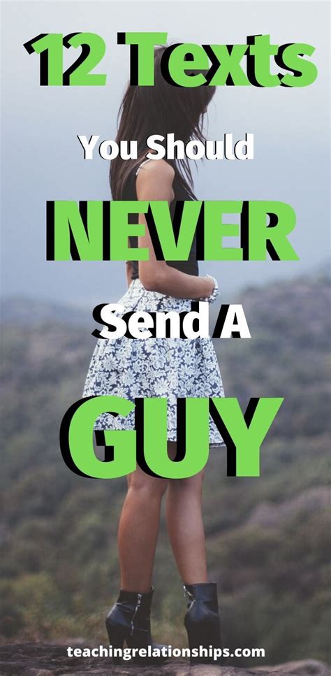 12 Texts You Should Never Send A Guy Avoid These Relationship