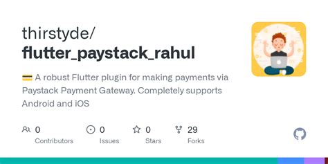 Github Thirstydeflutterpaystackrahul Creditcard A Robust