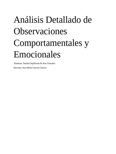 Análisis Detallado De Observaciones Comportamentales Y Emocionales Pdf