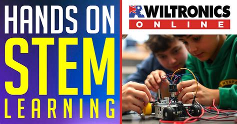 Hands On Stem Learning Unlock Potential With Wiltronics Wiltronics