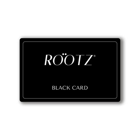 Rootz® Black Card Pursuit Of Excellence
