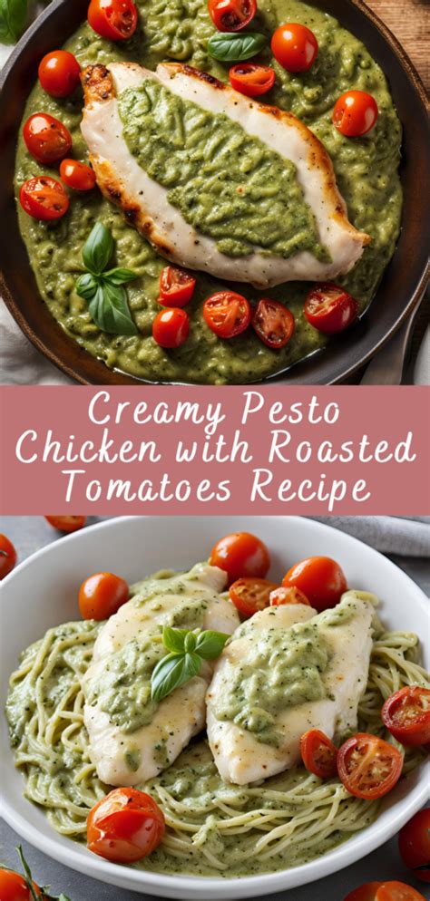 Creamy Pesto Chicken With Roasted Tomatoes Recipe Cheff Recipes