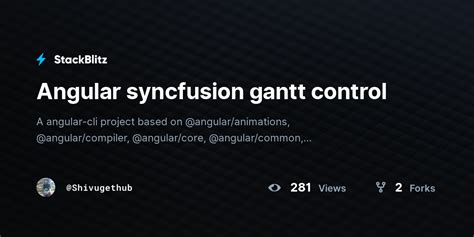 Angular Syncfusion Gantt Control Stackblitz