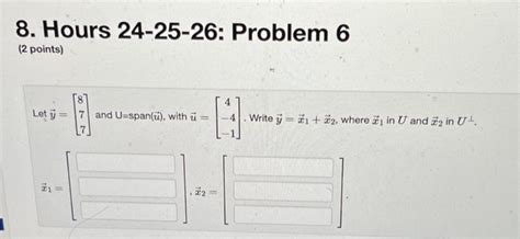 Solved 8 Hours 24 25 26 Problem 6 2 Points Let Y 1