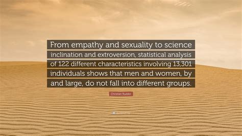 Christian Rudder Quote “from Empathy And Sexuality To Science