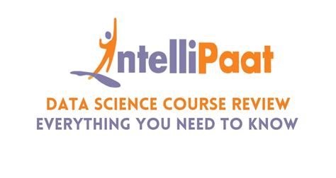 Intellipaat Data Science Course Review Truth Unveiled 2024
