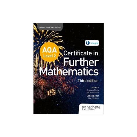 Aqa Level 2 Certificate In Further Mathematics 3rd Edition By Andrew Ginty Val Hanrahan