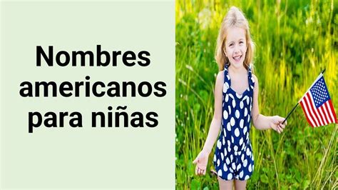 Nombres americanos para niñas YouTube
