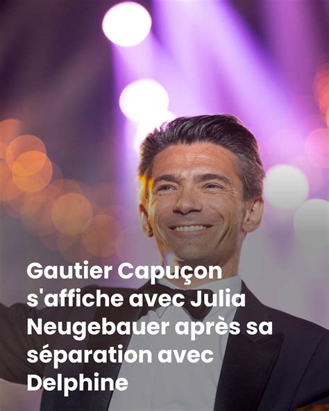 Créaclub Gautier Capuçon Partage Un Moment Intime Avec Sa Nouvelle Compagne Julia Comment Ce