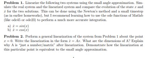 Solved Problem 1 Linearize The Following Two Systems Using