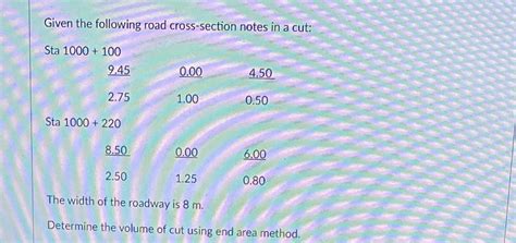 solved given the following road cross section notes in a