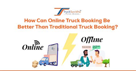 How Can Online Truck Booking Be Better Than Traditional Truck Booking