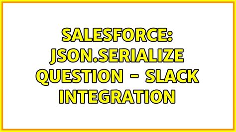 salesforce rialize question slack integration youtube