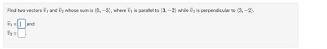 solved find two vectors vˉ1 and vˉ2 whose sum is 0 −3