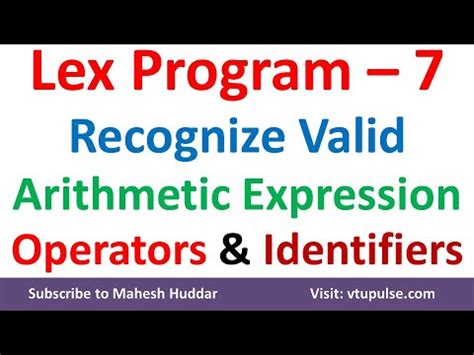 7 Lex Program To Recognize Valid Aritmatic Expressions Display