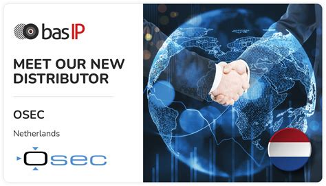 Bas Ip And Osec Partner In The Netherlands Bas Ip