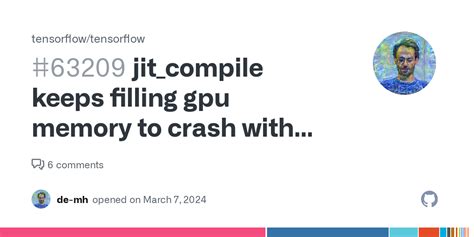Jit Compile Keeps Filling Gpu Memory To Crash With Simple Dense And