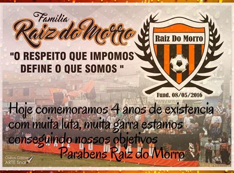 Raiz Do Morro F C Hoje Nossa Grande Equipe Chega A Mais Um Anos De