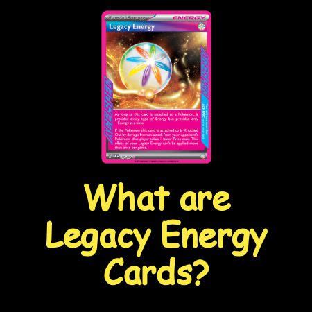 What Is Legacy Energy Info And Images Coded Yellow