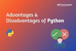 Advantages And Disadvantages Of Python RI Technologies Pvt Ltd