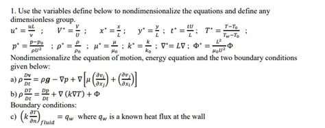 VIDEO Solution Use The Variables Defined Below To Nondimensionalize The Equations And Define