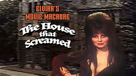 Midnightpulp Elviras Movie Macabre The House That Screamed