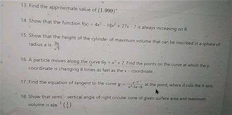 13 Find The Approximate Value Of 1999∘14 Show That The Function F