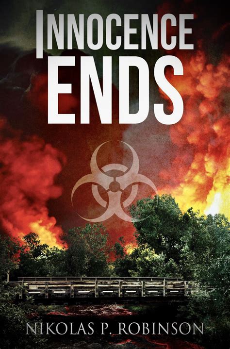 Innocence Ends By Nikolas P Robinson