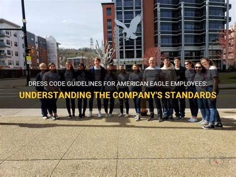 Dress Code Guidelines For American Eagle Employees Understanding The Companys Standards