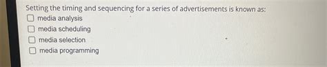Solved Setting The Timing And Sequencing For A Series Of