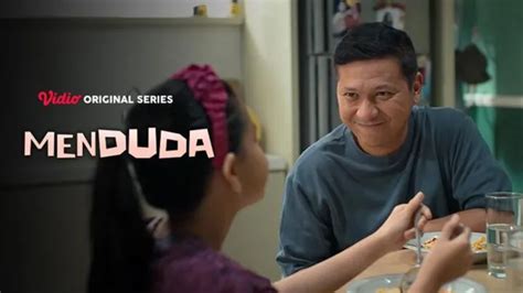Link Nonton Dan Download Menduda Episode 7 Terbaru Lengkap Jadwal