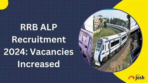 Rrb Alp Recruitment 2024 Revised Vacancy Increased To 18799 For