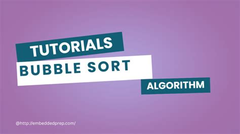 Bubble Sort Algorithm Tutorial In C And C Learn It The Easy Way